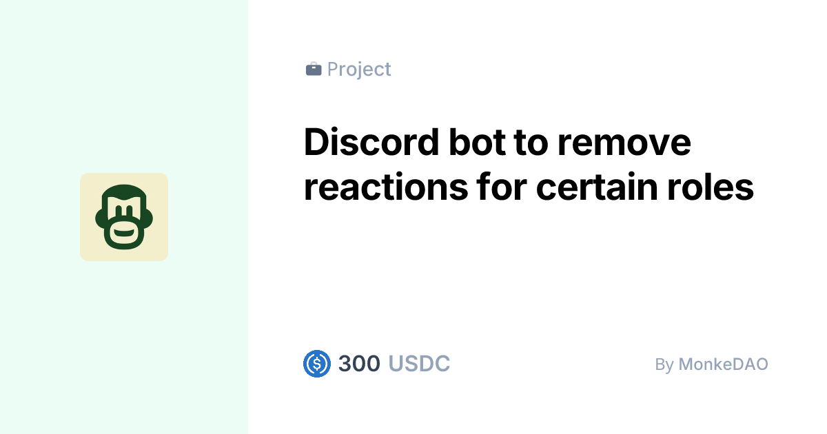 Discord bot to remove reactions for certain roles by MonkeDAO ... Discord bot to remove reactions for certain roles by MonkeDAO ...
